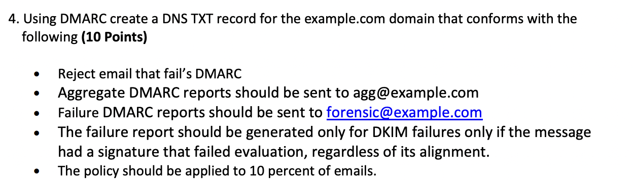 Solved 4. Using DMARC create a DNS TXT record for the | Chegg.com