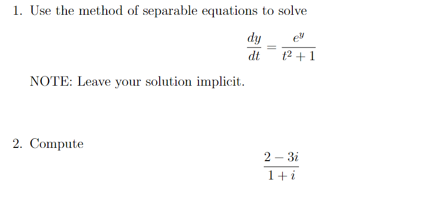 Solved 1. Use the method of separable equations to solve | Chegg.com