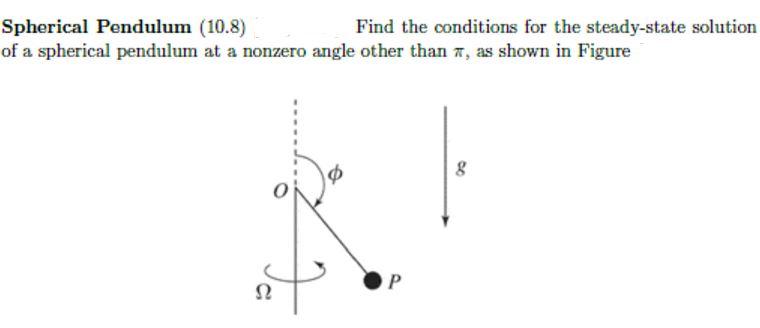 Solved Spherical Pendulum (10.8) of a spherical pendulum at | Chegg.com