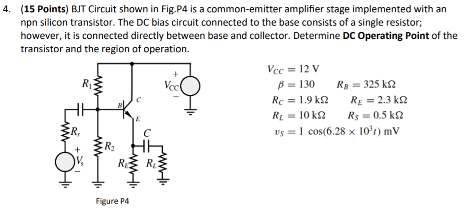 Solved 4. (15 Points) BJT Circuit shown in Fig.P4 is a | Chegg.com