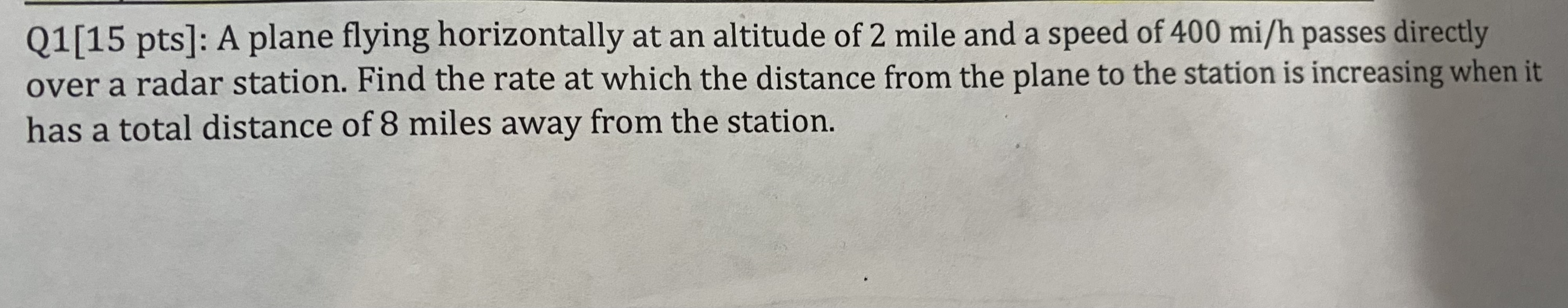 Solved A plane flying horizontally at an altitude of 2 ﻿mile | Chegg.com