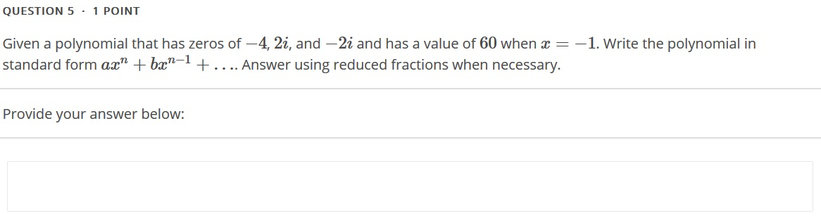 Solved QUESTION 5 · 1 POINT Given a polynomial that has | Chegg.com