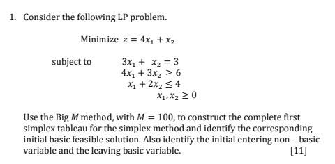 Solved 1. Consider the following LP problem. Minimize z = | Chegg.com