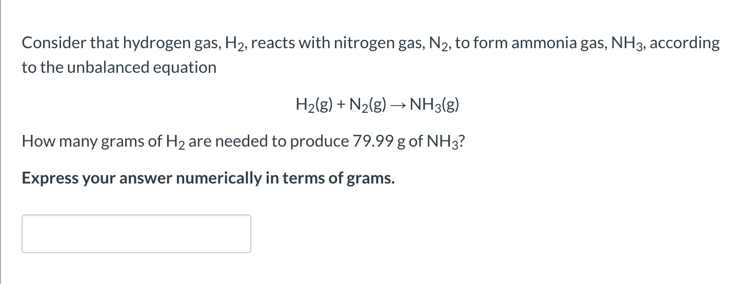 Solved Consider that hydrogen gas, H2, reacts with nitrogen | Chegg.com