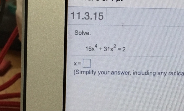 Solved 11.3.15 Solve 16x+31x2 2 Simplify your answer, | Chegg.com