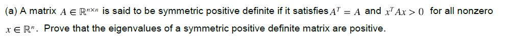 Solved (a) A matrix A E Rnxn is said to be symmetric | Chegg.com