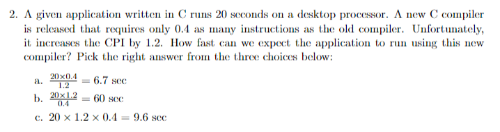 2. Λ given application written in C runs 20 seconds | Chegg.com