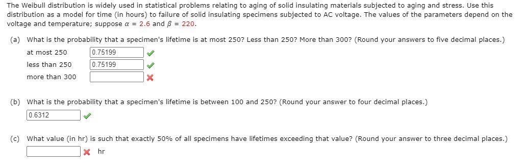 Solved The Weibull distribution is widely used in | Chegg.com