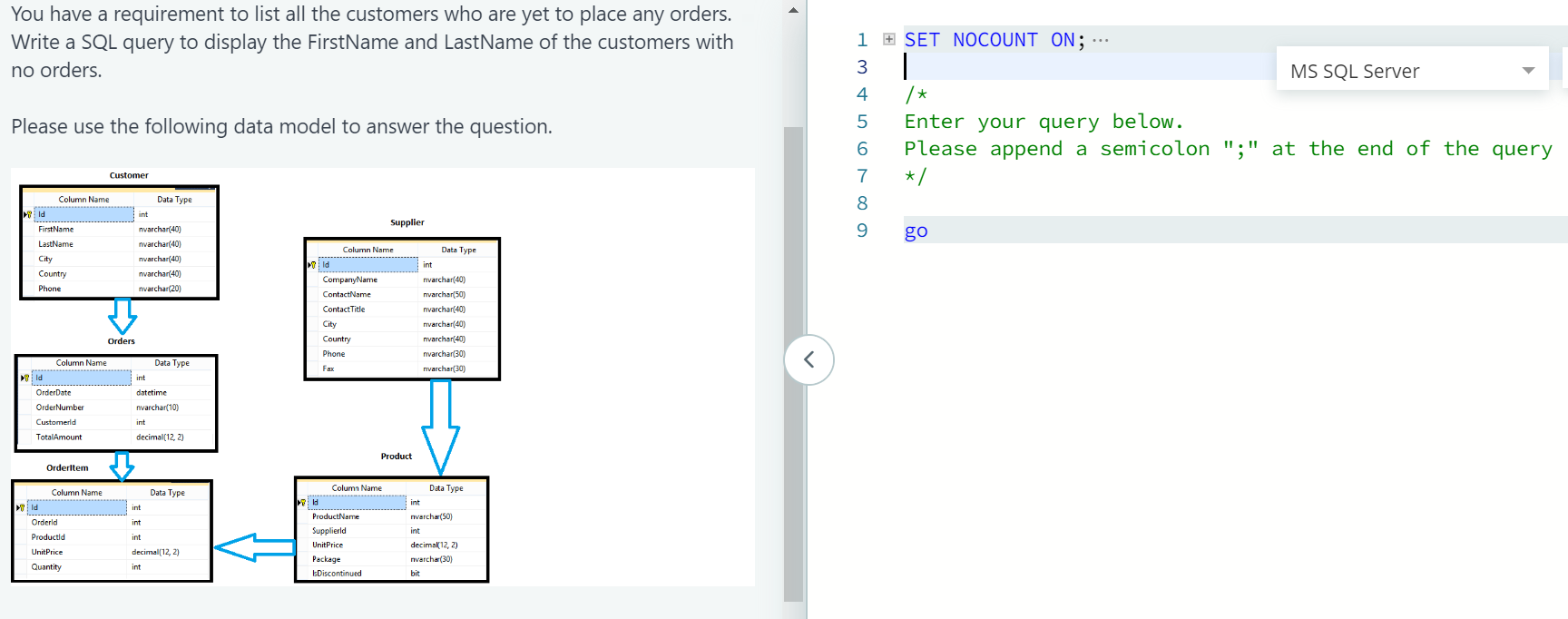 Solved You have a requirement to list all the customers who | Chegg.com