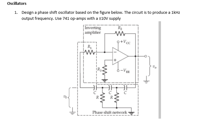 Solved Oscillators 1. Design a phase shift oscillator based | Chegg.com