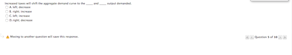 Solved Increased taxes will shift the aggregate demand curve | Chegg.com