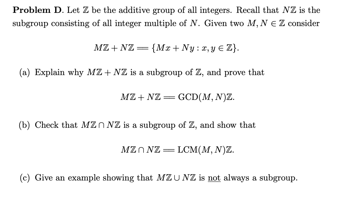 Solved Problem D. Let Z be the additive group of all | Chegg.com
