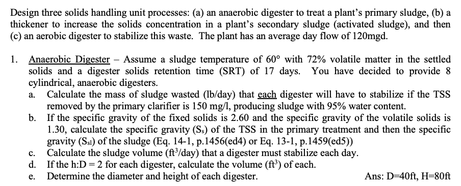 Design three solids handling unit processes: (a) an | Chegg.com