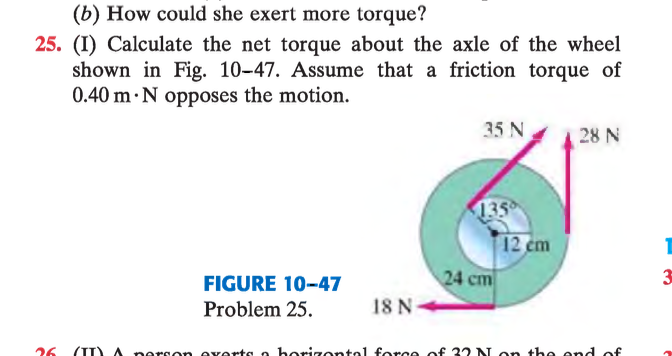 Solved (b) How could she exert more torque? 25. (I) | Chegg.com