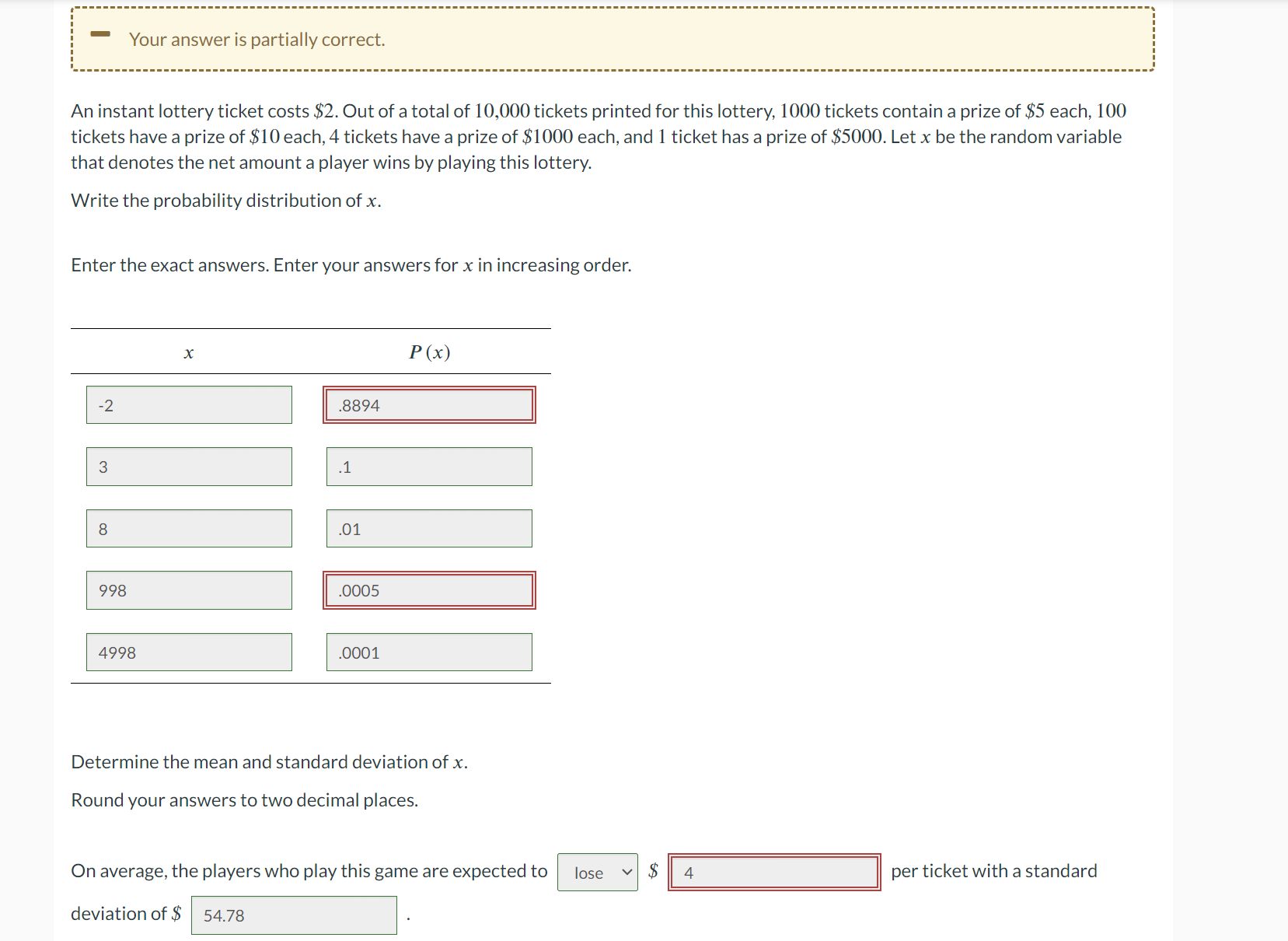Solved Your answer is partially correct.An instant lottery | Chegg.com
