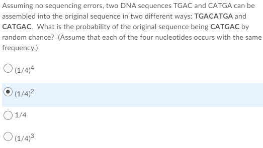 Solved Assuming no sequencing errors, two DNA sequences TGAC | Chegg.com