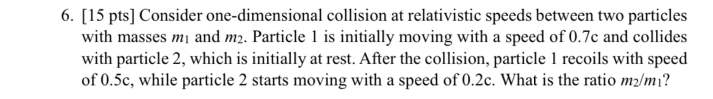 Solved [15 ﻿pts] ﻿Consider one-dimensional collision at | Chegg.com