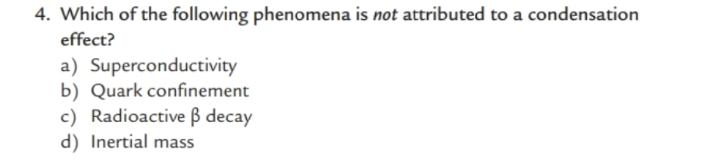 Solved 4. Which of the following phenomena is not attributed | Chegg.com