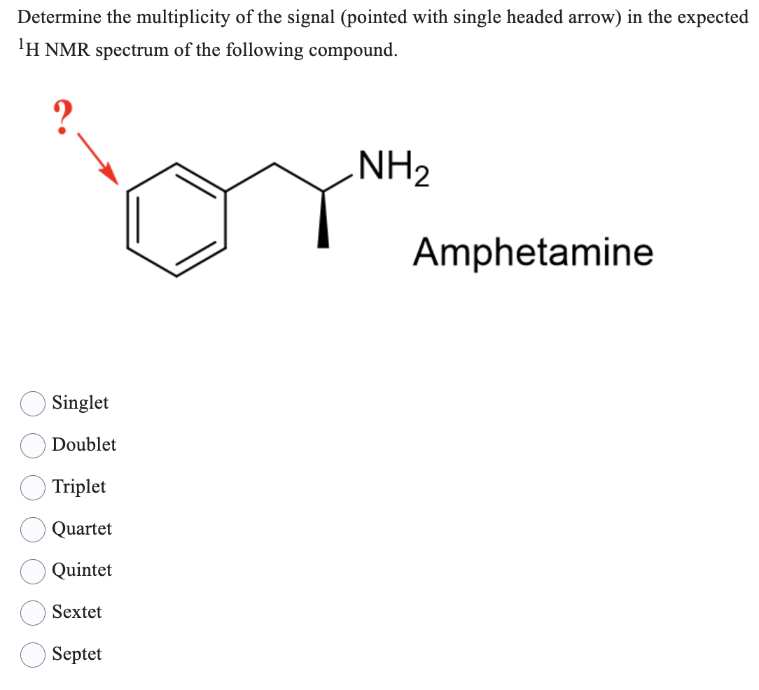 Solved Determine the multiplicity of the signal (pointed | Chegg.com
