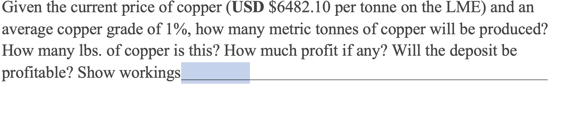 Given the current price of copper (USD $6482.10 per | Chegg.com