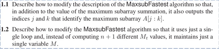 Solved Algorithm MaxsubFastest(A): Input: An n-element array | Chegg.com