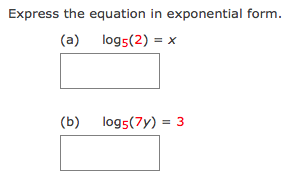 Solved Express the equation in exponential form. (a) | Chegg.com