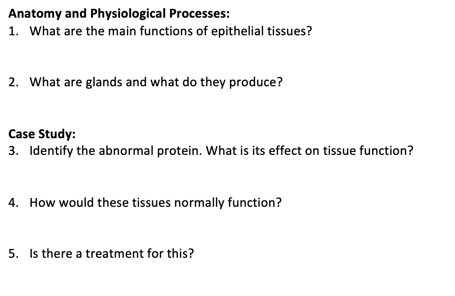 Solved Anatomy and Physiological Processes: 1. What are the | Chegg.com