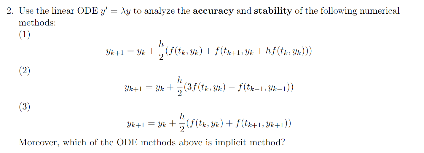 Solved 2. Use the linear ODEy′=λy to analyze the accuracy | Chegg.com