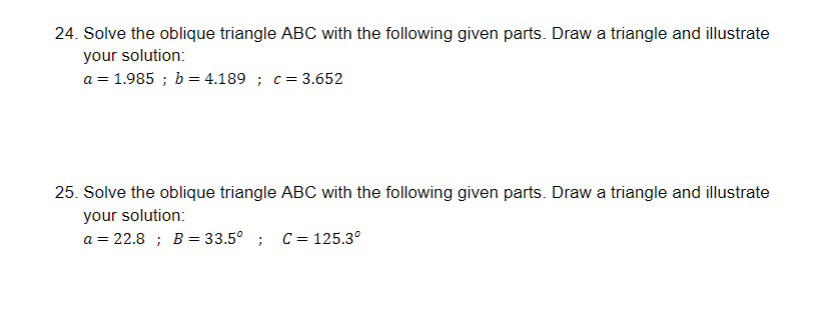 Solved 24. Solve the oblique triangle ABC with the following | Chegg.com