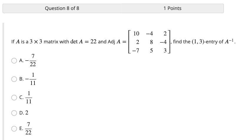 Solved If A is a 3×3 matrix with det A=22 and | Chegg.com