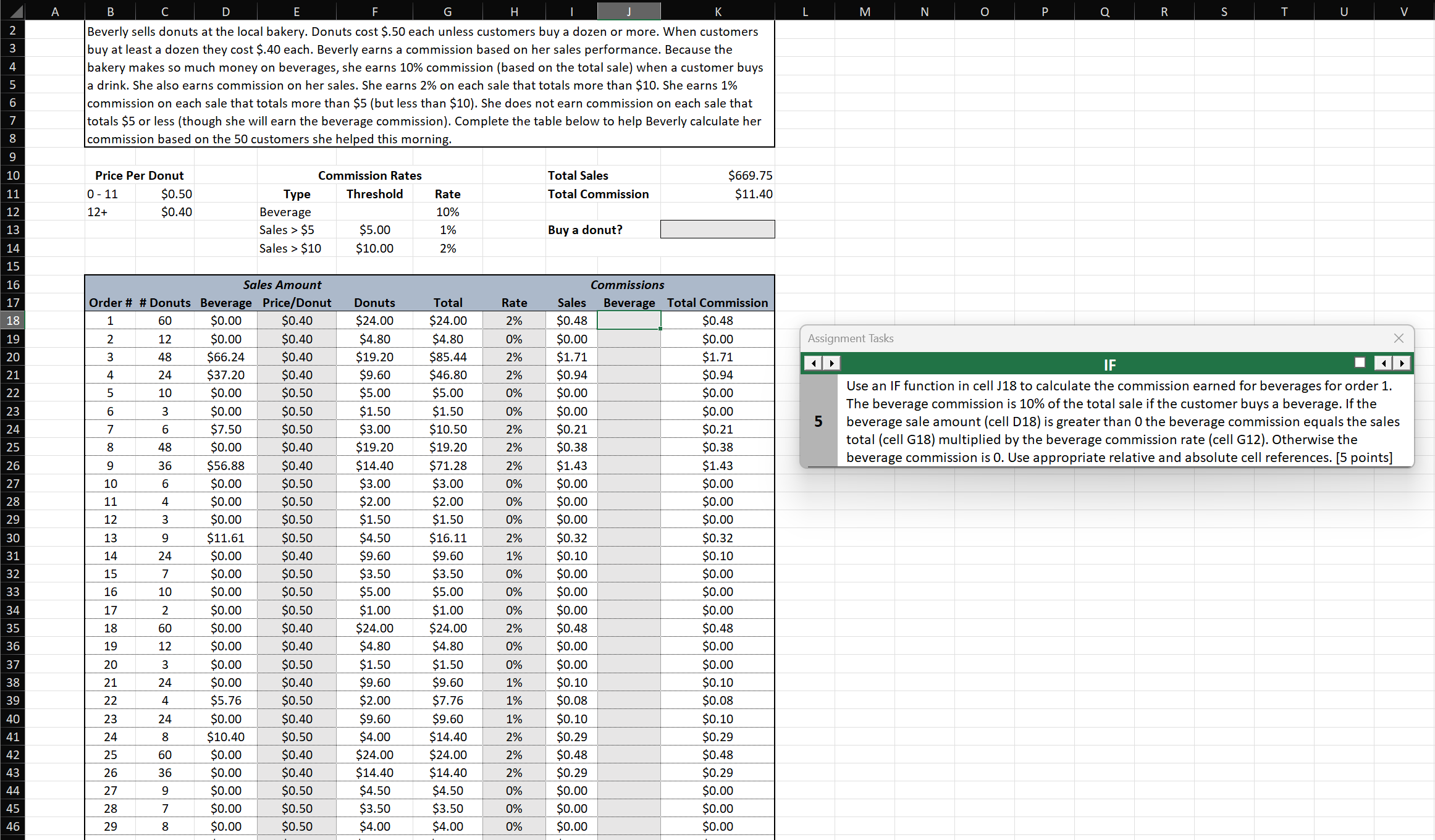 Solved Use an IF function in cell J18 ﻿to calculate the | Chegg.com