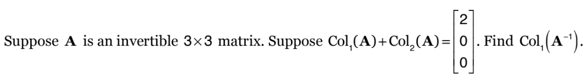 Solved Suppose A is an invertible 3x3 matrix. Suppose | Chegg.com