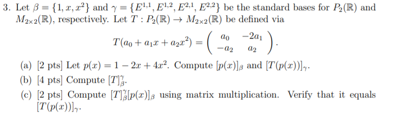 Solved 3. Let B = {1, x, x} and y = {E1,1, E1,2, E2,1, E2,2} | Chegg.com