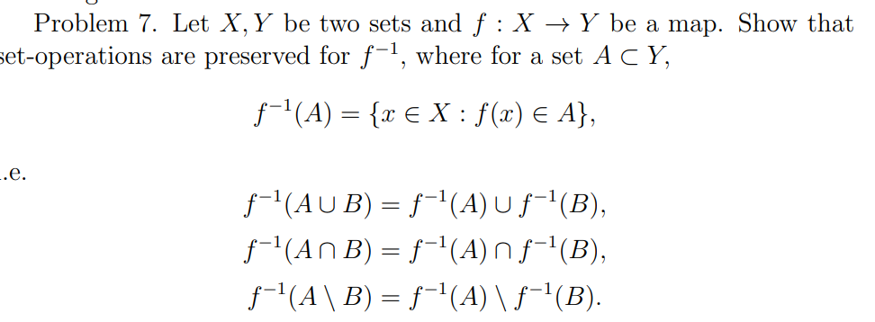 Solved Problem 7. Let X,Y be two sets and f:X→Y be a map. | Chegg.com