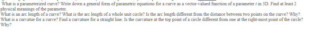 Solved What is a parameterized curve? Write down a general | Chegg.com