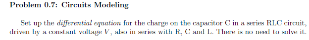 Solved Problem 0.7: Circuits Modeling Set up the | Chegg.com