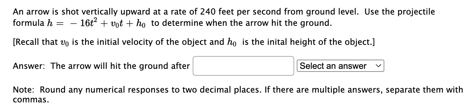 Solved An arrow is shot vertically upward at a rate of 240 | Chegg.com
