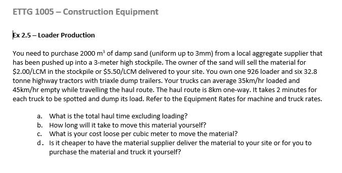 Ex 2.5 - Loader Production You need to purchase 2000 | Chegg.com