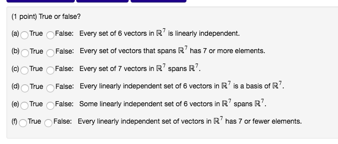 Solved (1 point) True or false? (a) True (b) (c) (d) True | Chegg.com