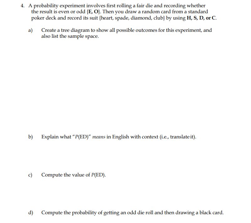 Solved 4. A probability experiment involves first rolling a | Chegg.com
