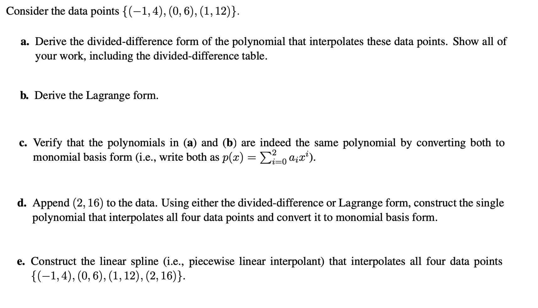 Solved Consider the data points {(-1,4),(0,6),(1,12)}a. | Chegg.com