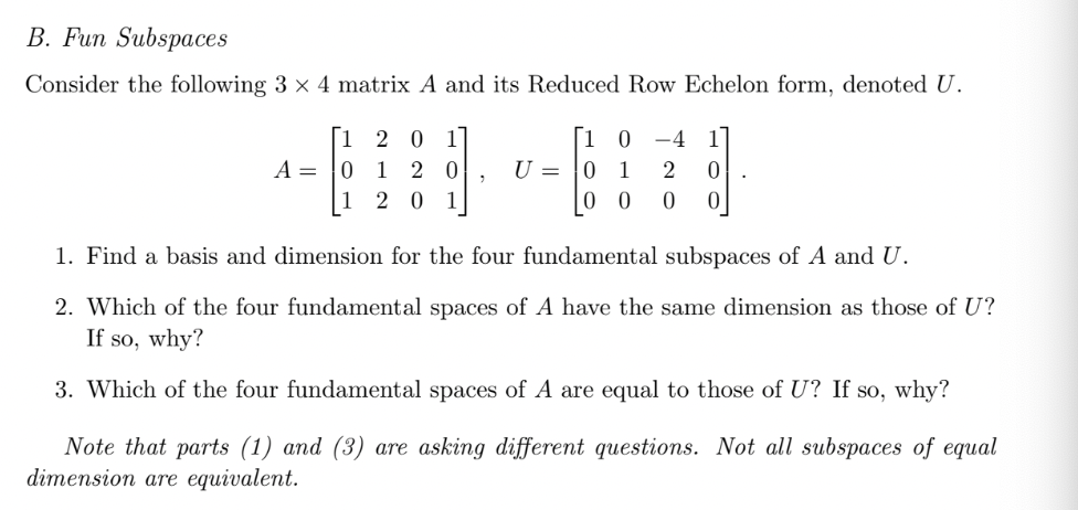 Solved B. Fun Subspaces Consider the following 3×4 matrix A | Chegg.com