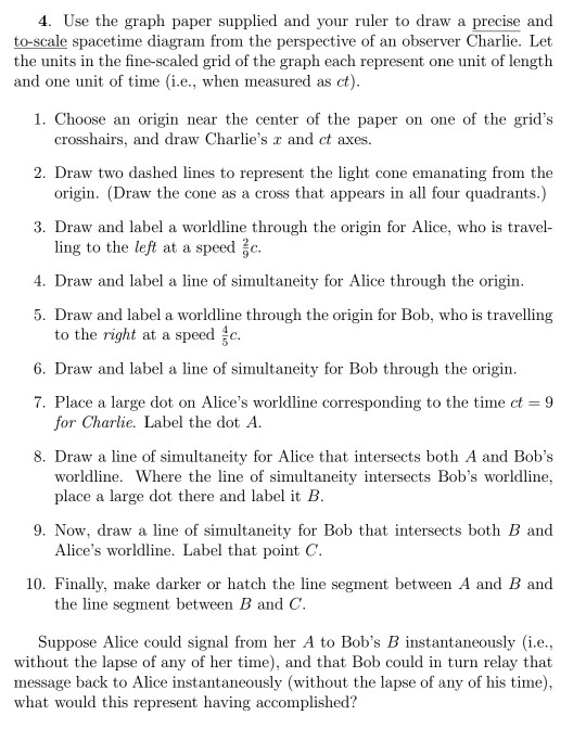 Solved 4. Use the graph paper supplied and your ruler to | Chegg.com