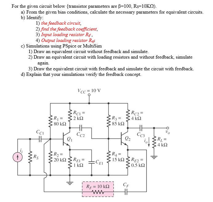 Solved For The Given Circuit Below Transistor Parameters