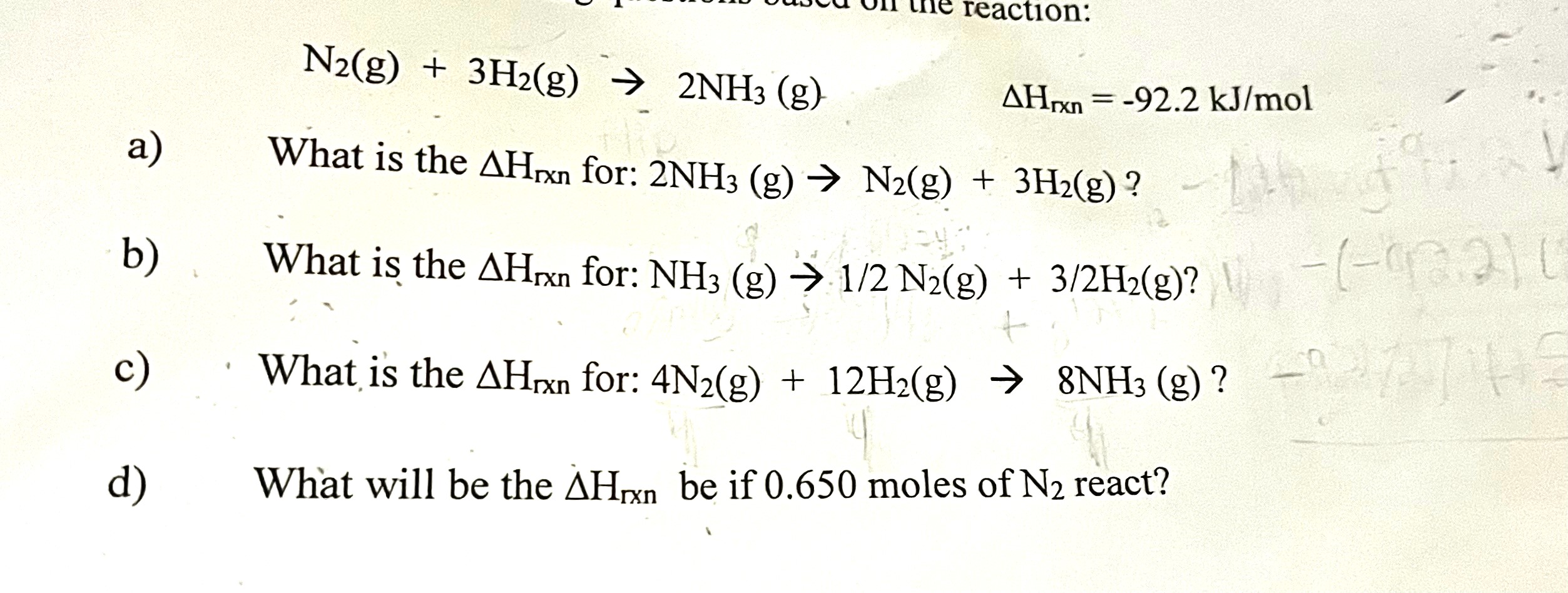 Solved reaction: N2( g)+3H2( g)→2NH3( g)ΔHrxn=−92.2 kJ/mol | Chegg.com