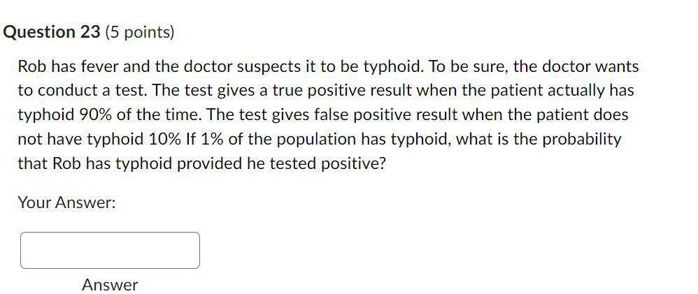 Solved Rob has fever and the doctor suspects it to be | Chegg.com