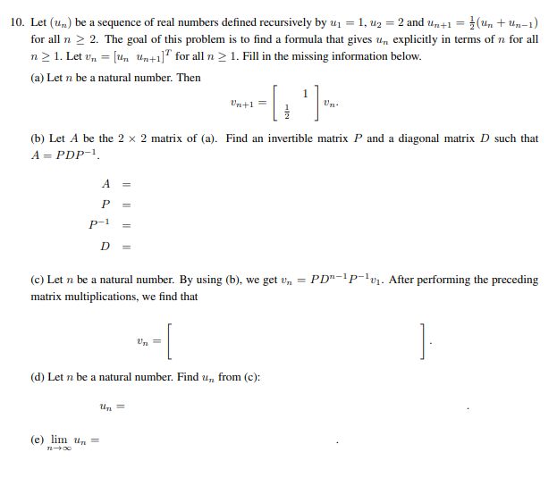 Solved 10. Let (Un) be a sequence of real numbers defined | Chegg.com