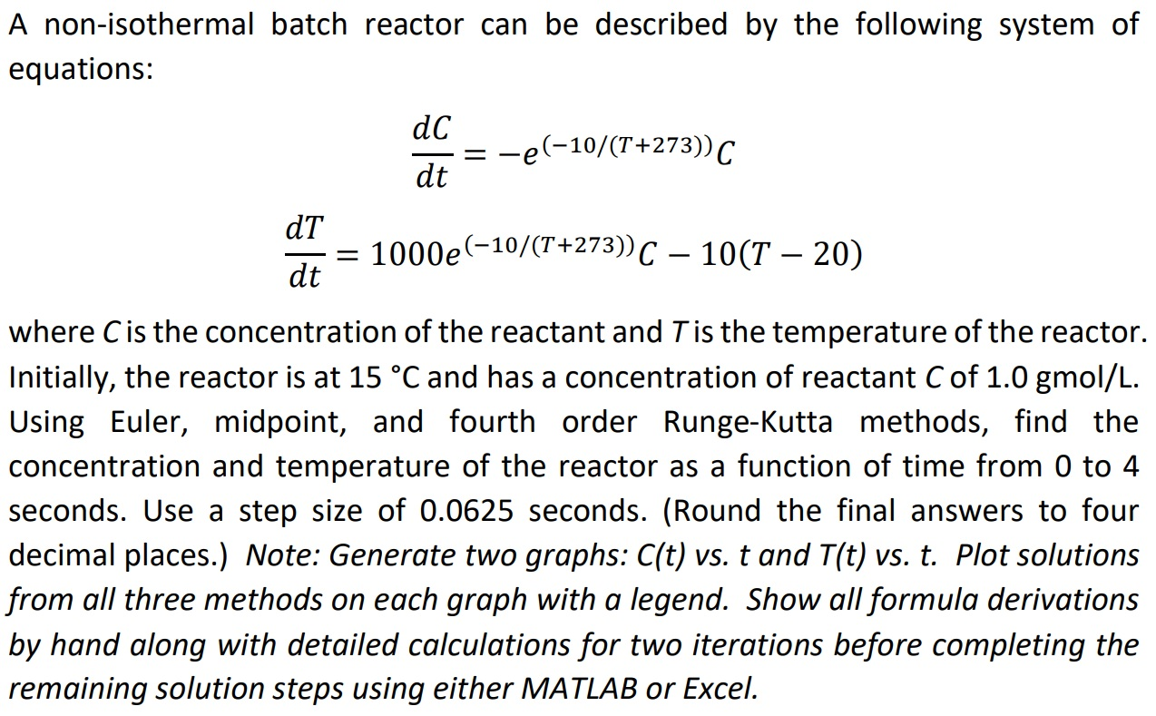 Solved A non-isothermal batch reactor can be described by | Chegg.com