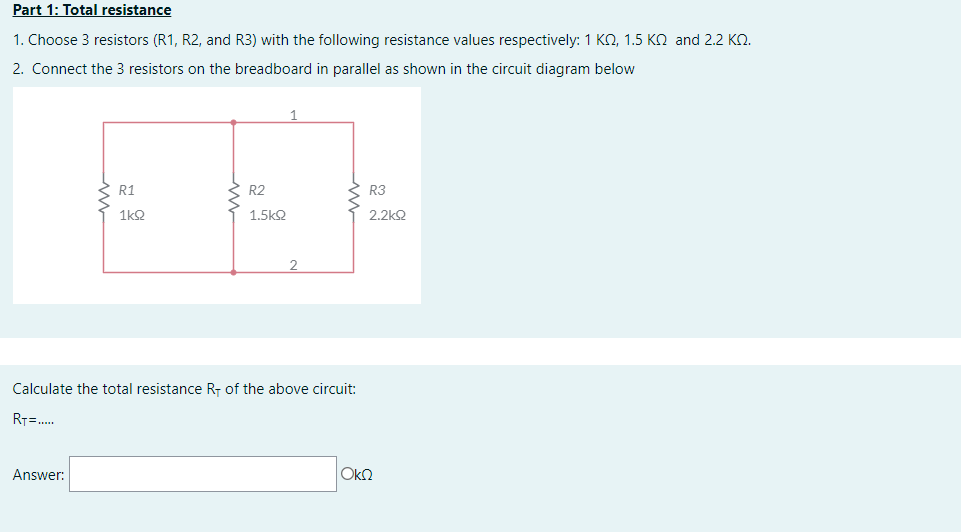 Solved Part 1: Total resistance 1. Choose 3 resistors (R1, | Chegg.com
