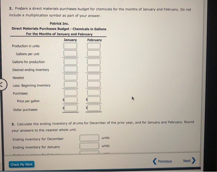 Solved Preparing a Direct Materials Purchases Budget Patrick | Chegg.com